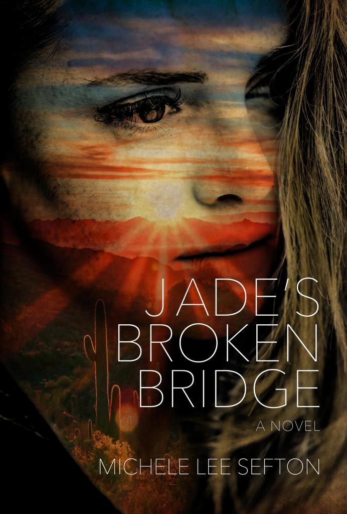 Jade's Broken Bridge By Michele Lee Sefton Review - Lifesfinewhine